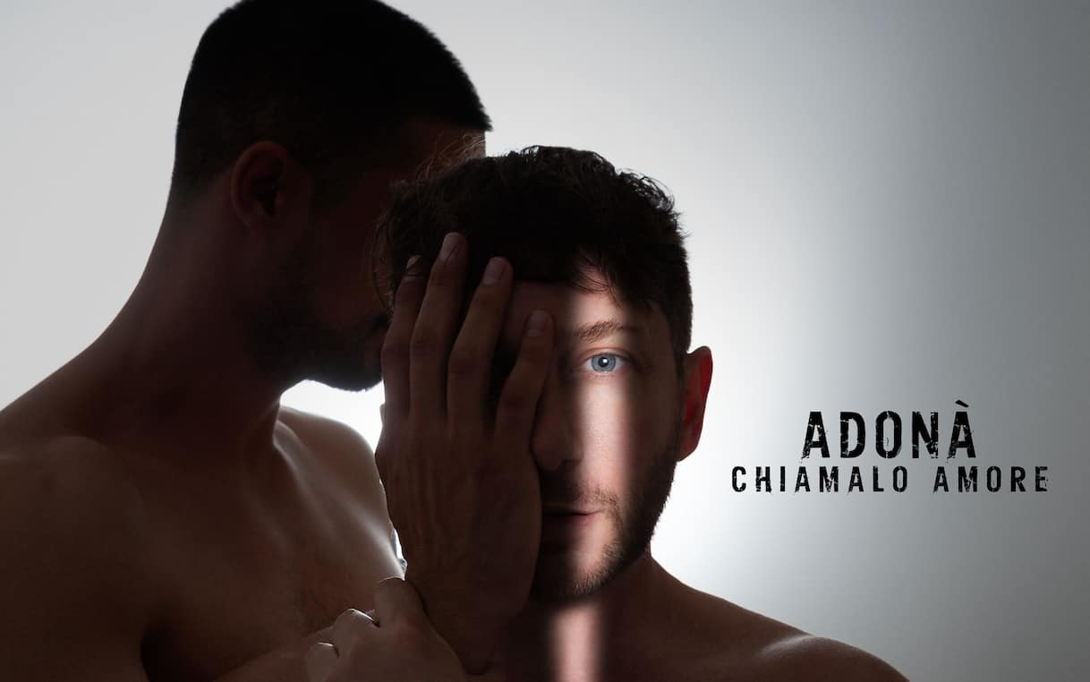 Chiamalo amore: il nuovo singolo di Adonà è un inno all’amore senza ...